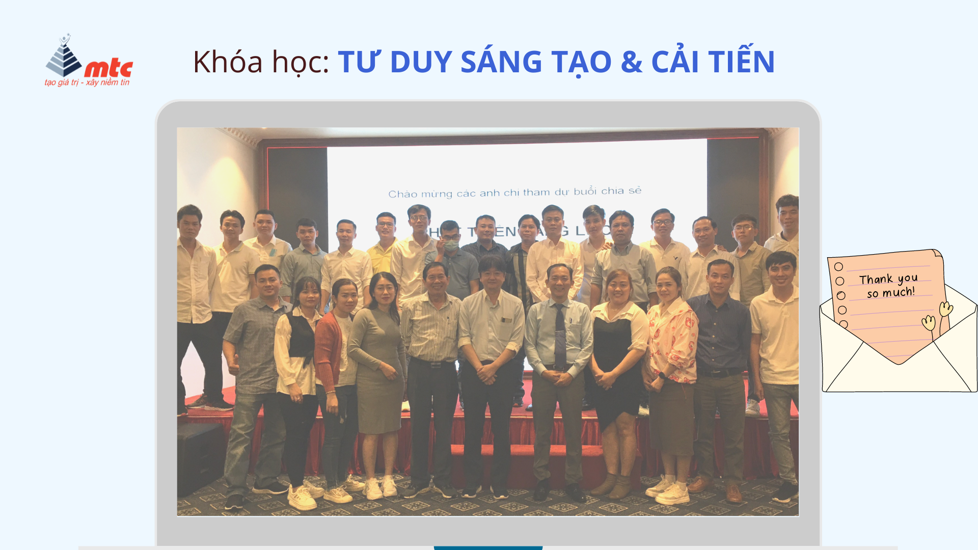 [TỔNG KẾT KHÓA HỌC - TƯ DUY SÁNG TẠO & CẢI TIẾN TẠI CÔNG TY TNHH ...